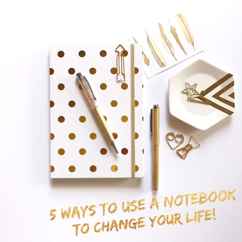 5 Ways To Use A Notebook To Change Your Life! – Wonderfully Women